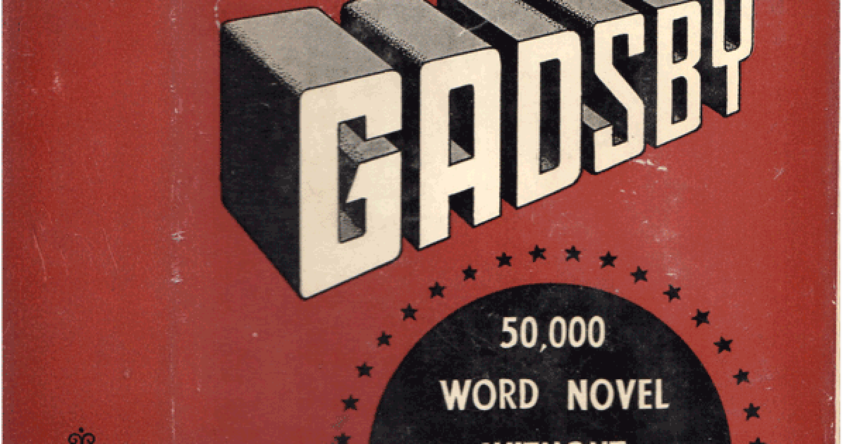 A 50 000 word Novel Without The Letter E Gadsby By Ernest Vincent a-50-000-word-novel-without-the-letter-e-gadsby-by-ernest-vincent
